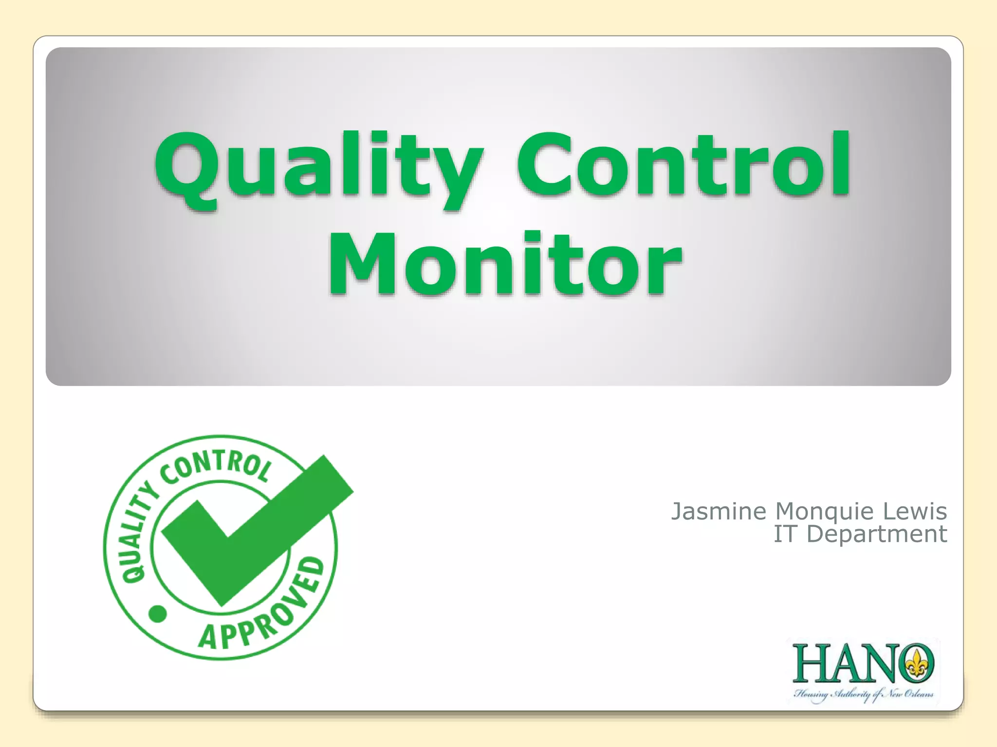 Quality Control Monitor -Presentation | PPTX