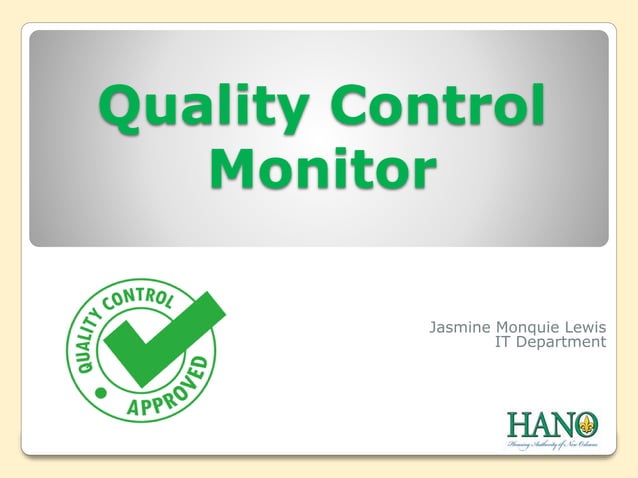 Quality Control Monitor -Presentation | PPTX | Technology & Computing