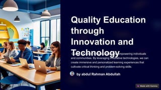 Quality-Education-through-Innovation-and-Technology.pptx | Free Download