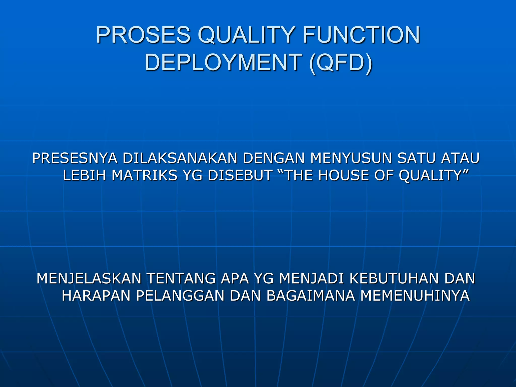 quality-fungction-deployment-qfd.ppt