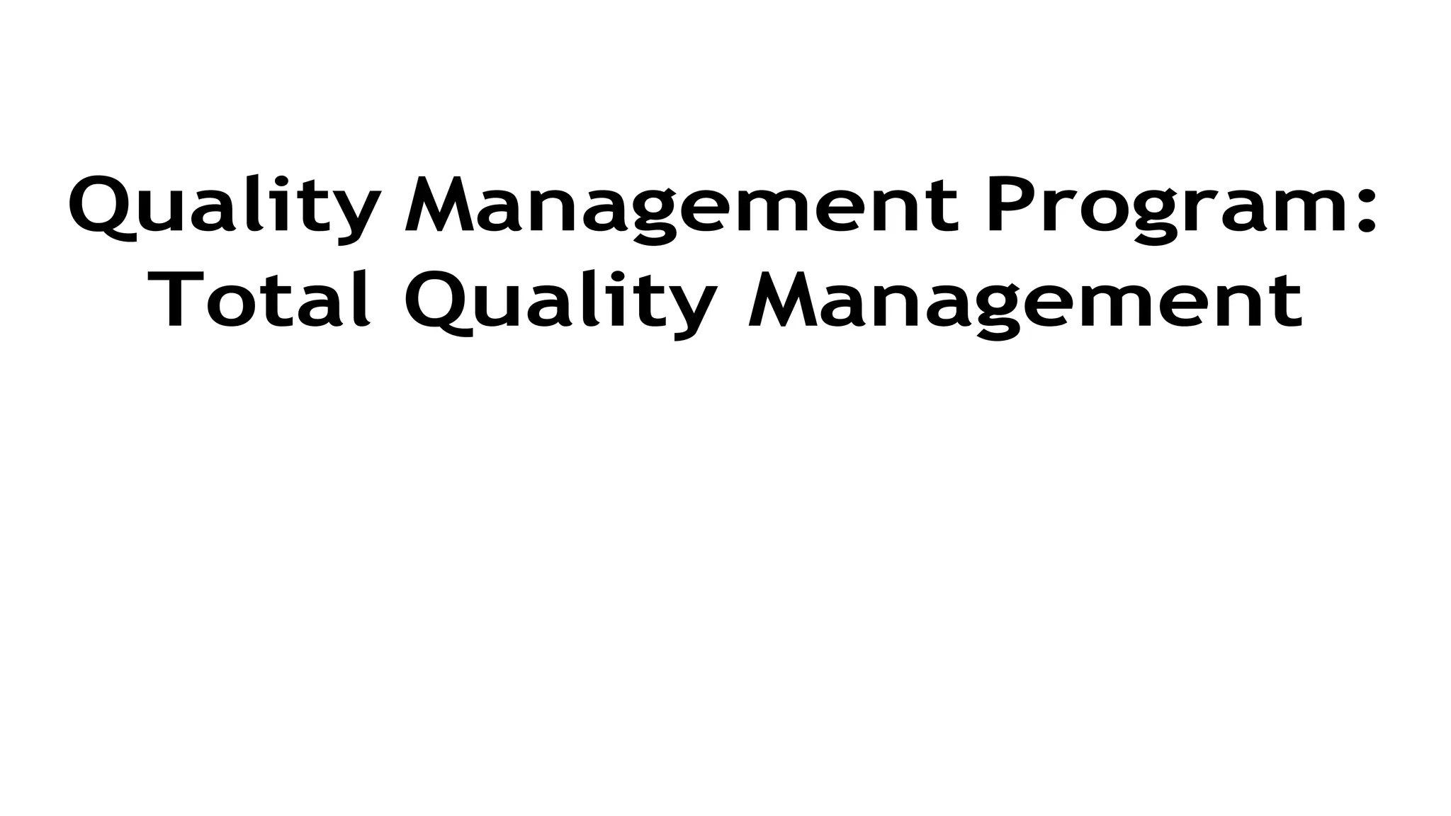 Total Quality Management in Healthcare TQM | PDF