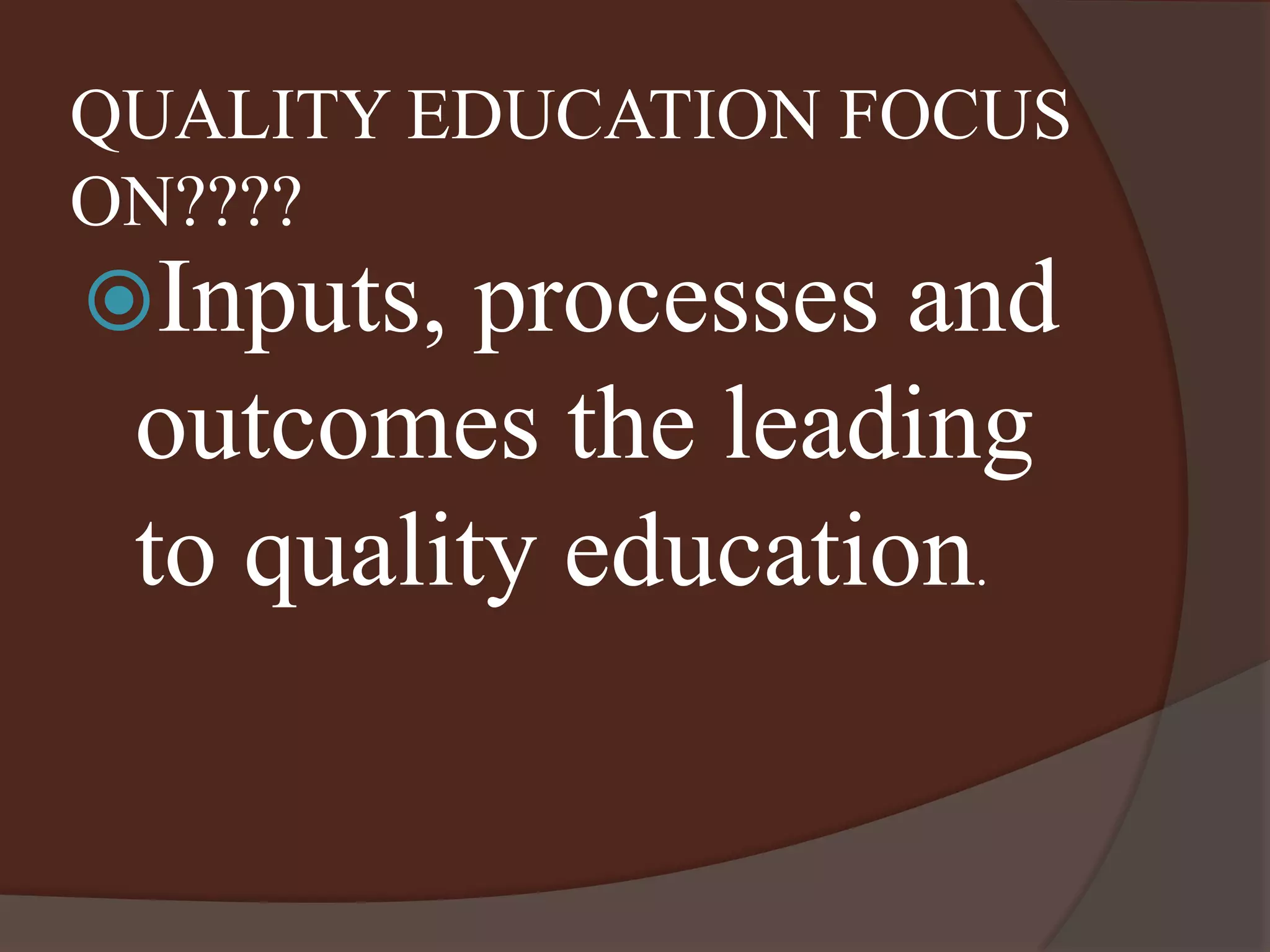 Quality Education | PPTX