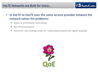 Quality Across VoLTE and non-VoLTE Networks | PPT
