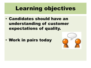 Quality and customer_expectationsjg | PPTX