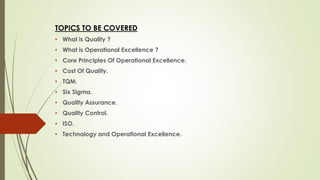 Quality and Operational Excellence | PPTX