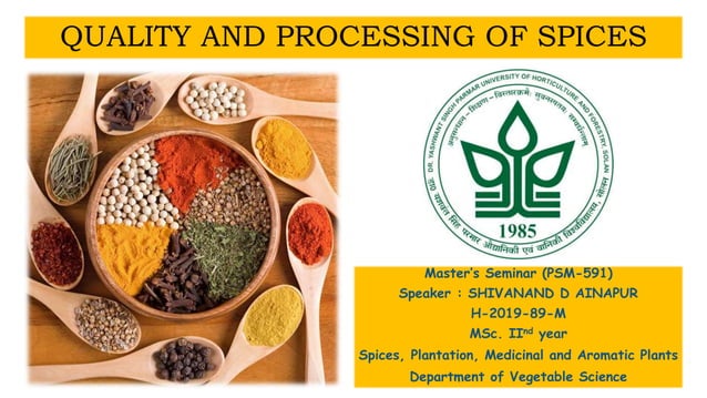 QUALITY AND PROCESSING OF SPICES ppt - Copy (2) - Copy.pptx