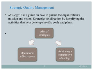 Quality as strategic decision, SQM PROCESS, Mckinsey 7s model,strategic ...