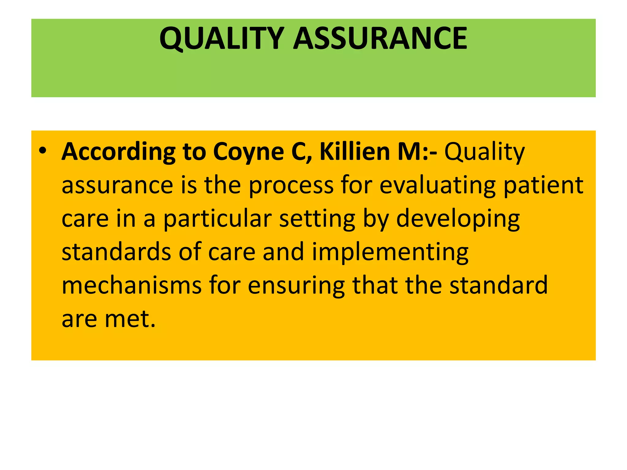 Quality assurance in nursing management | PPTX