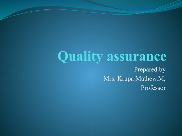 Quality quality assurance in nursing management.pptx