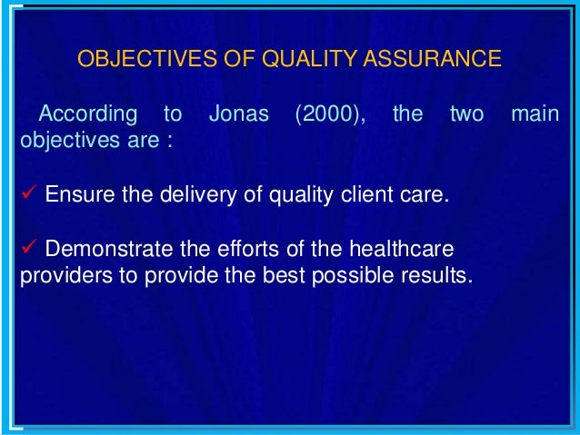 Quality assurance -Models & approaches