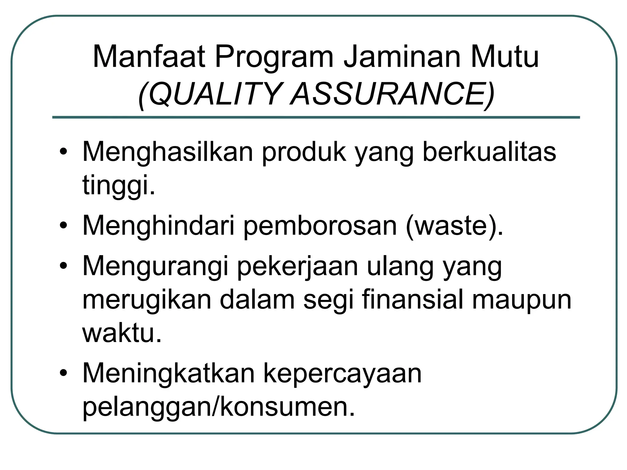 Quality Assurance politeknik kesehatan kemenkes | PPT