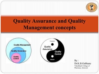 Quality assurance and quality management concepts | PPT