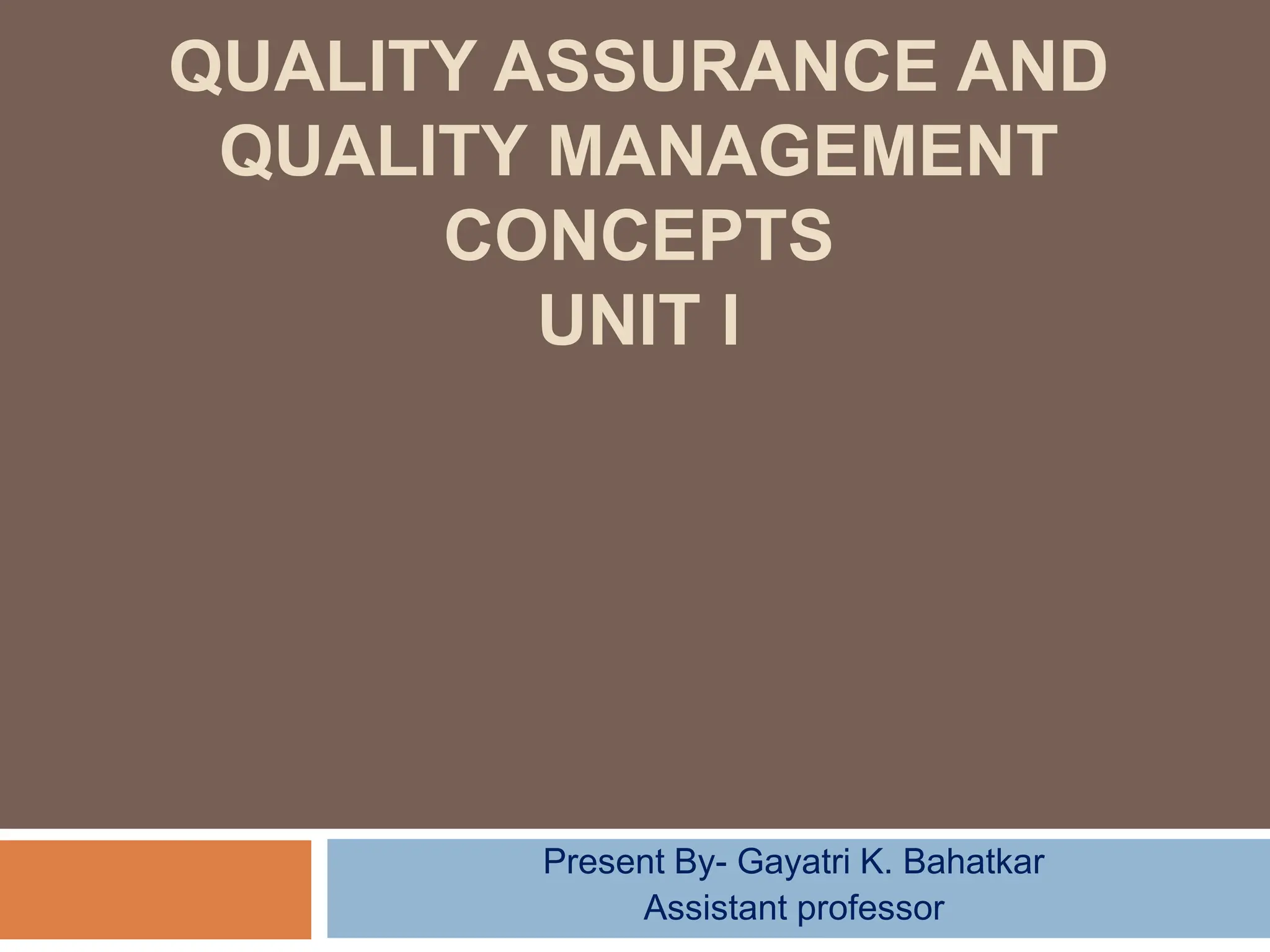 Quality assurance and quality management concepts.pptx