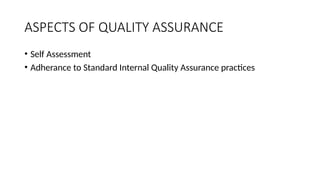 QUALITY ASSURANCE IN EDUCATION INSTITUTIONS.pptx