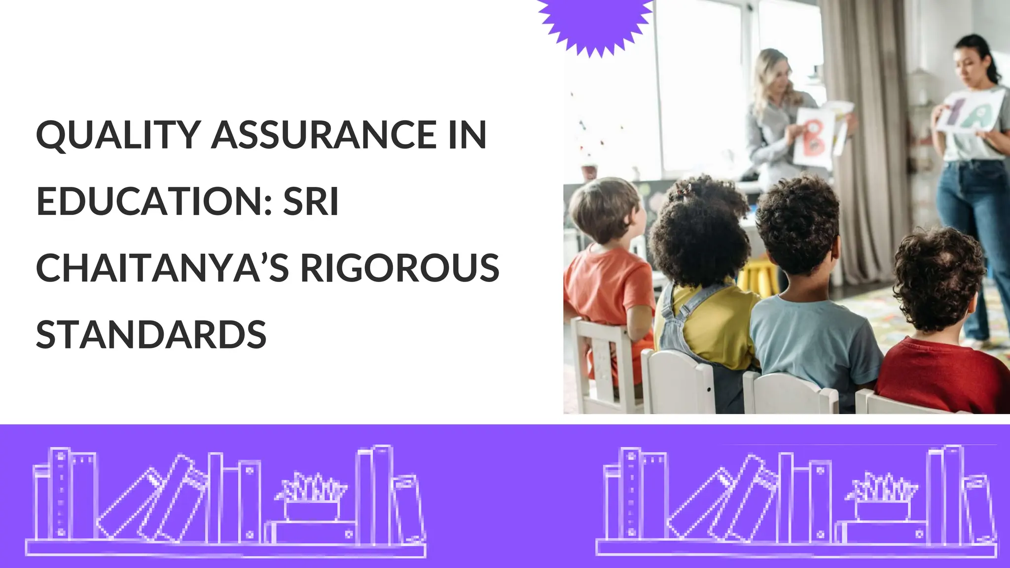 QUALITY ASSURANCE IN EDUCATION: SRI CHAITANYA’S RIGOROUS STANDARDS | PPTX