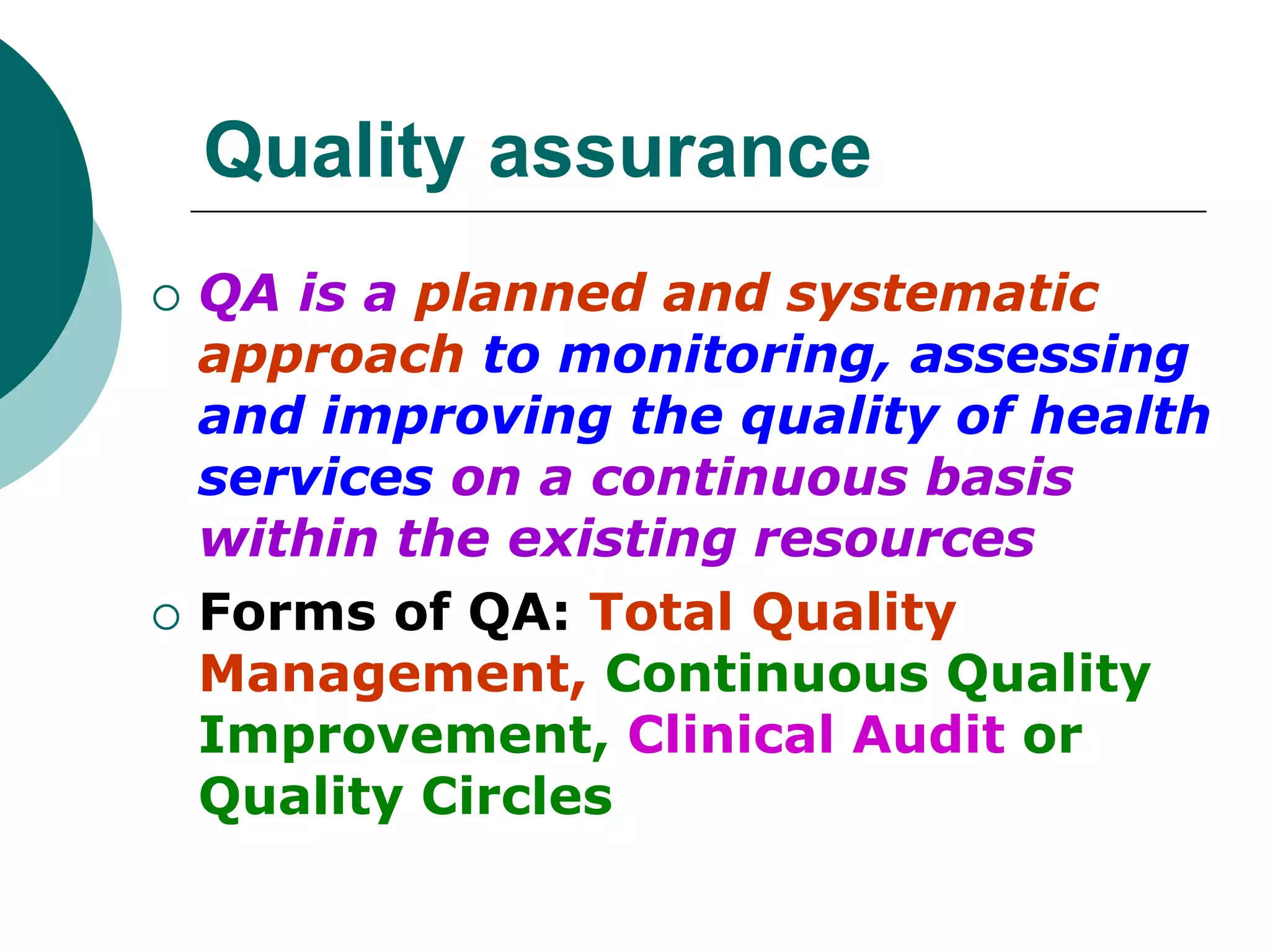 QUALITY ASSURANCE IN HEALTH CARE.ppt