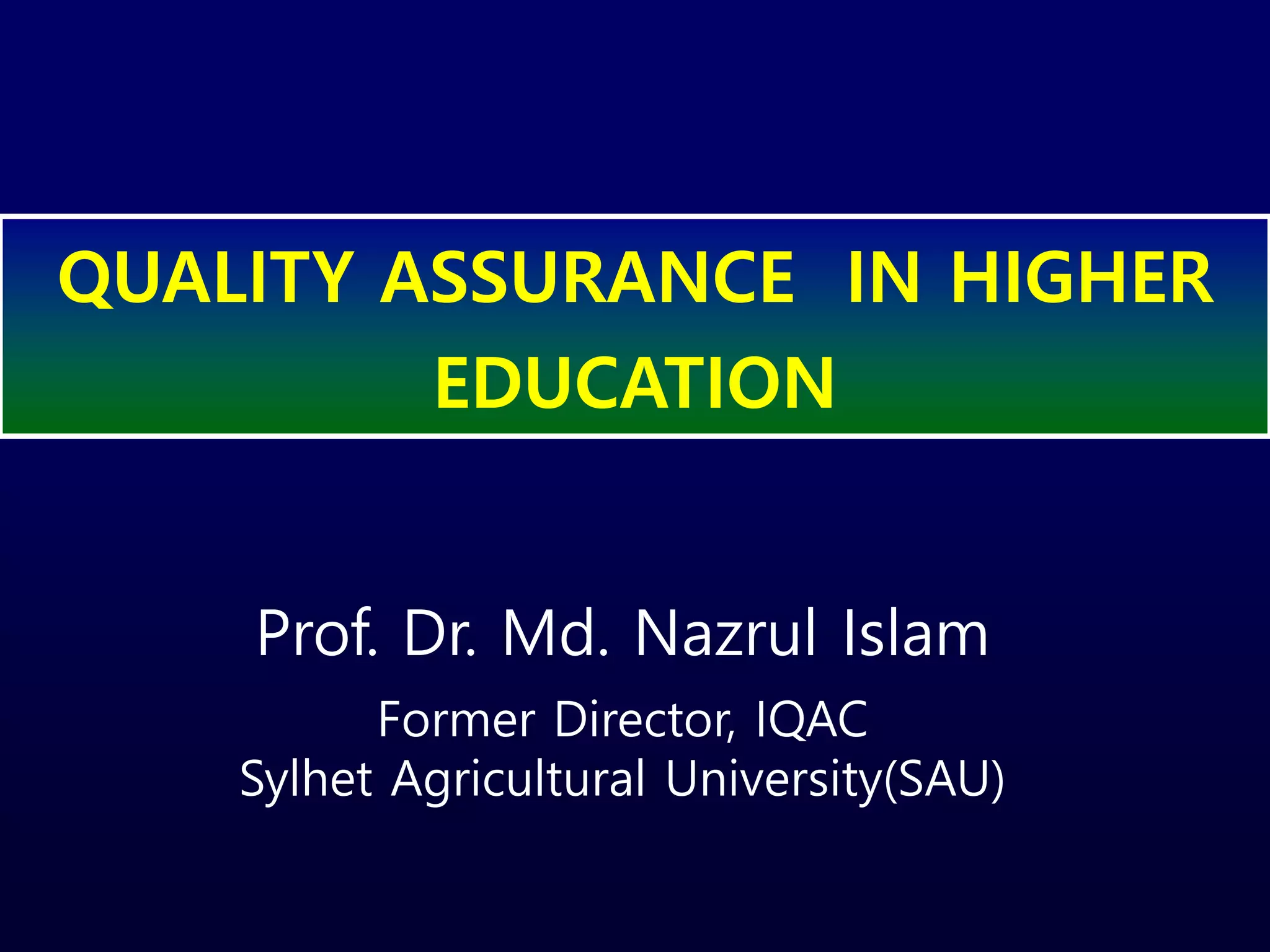 Quality Assurance in Higher Education | PPT