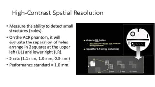 QUALITY ASSURANCE IN MRI TO MAINTAIN THE EFFICIENCY OF MRI MACHINE AND ...