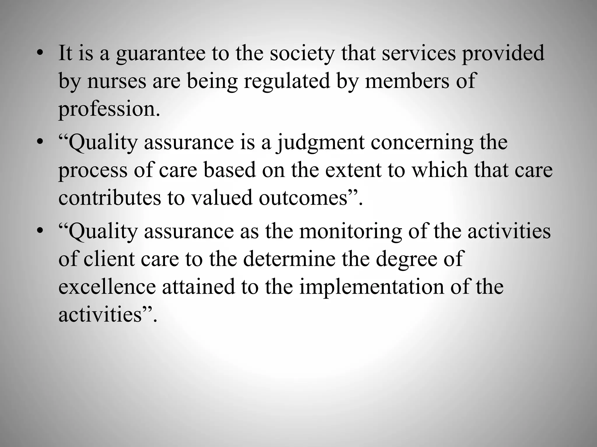 Quality assurance in nursing | PPTX