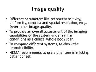 Quality assurance in pet | PPTX