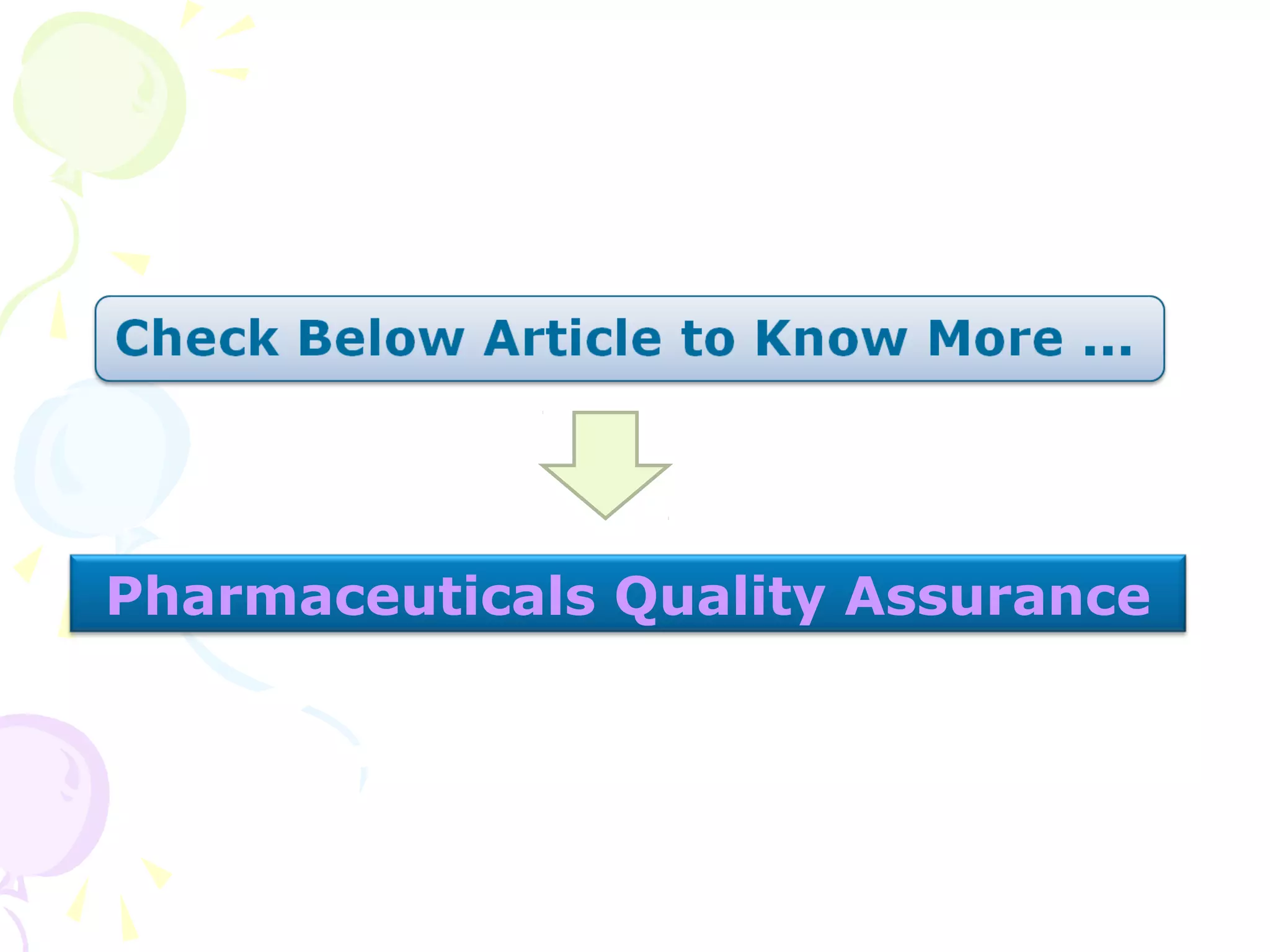 Quality Assurance in Pharmaceuticals | PPT