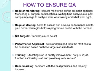 Quality assurance & monitoring in opd and outreach services | PPTX