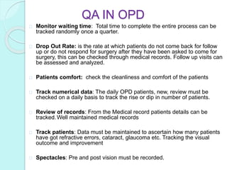 Quality assurance & monitoring in opd and outreach services | PPTX