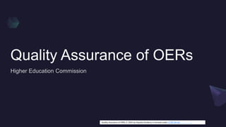 Quality Assurance of Open Educational Resources | PPTX