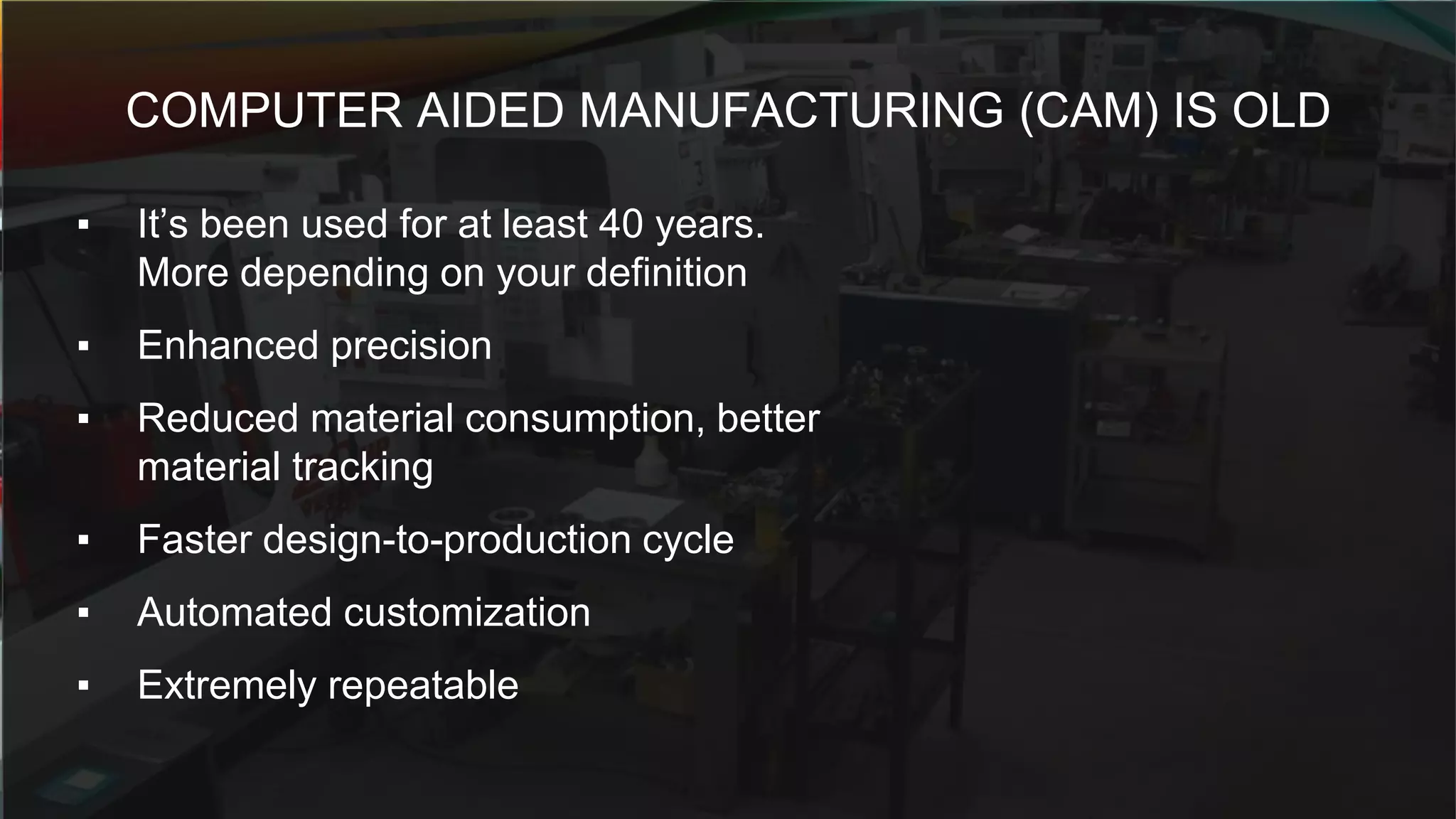 Quality assurance, repeatability and monitoring on additive ...