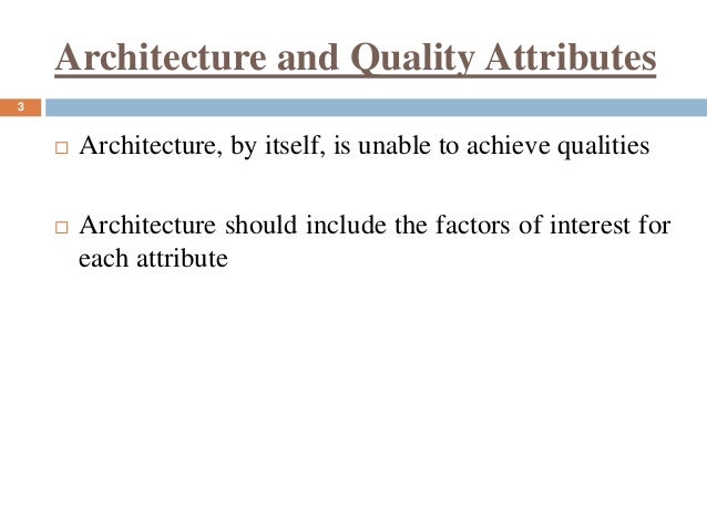 Quality attributes in software architecture