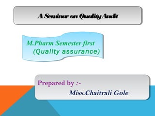 Quality audit slideshare | PPT