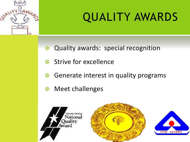 Quality awards