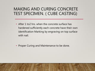 Concrete cube casting and Testing. | PPTX