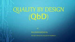 Quality by design | PPT
