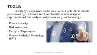 Quality by Design (QbD) in Pharmaceutical quality assurance | PPTX