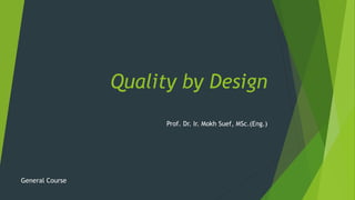 Quality by Design_ Atmajaya_ by Mokh Suef.pptx