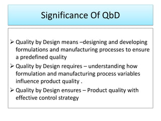 Quality by design ( QbD) | PPTX