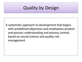 Quality by design ( QbD) | PPT