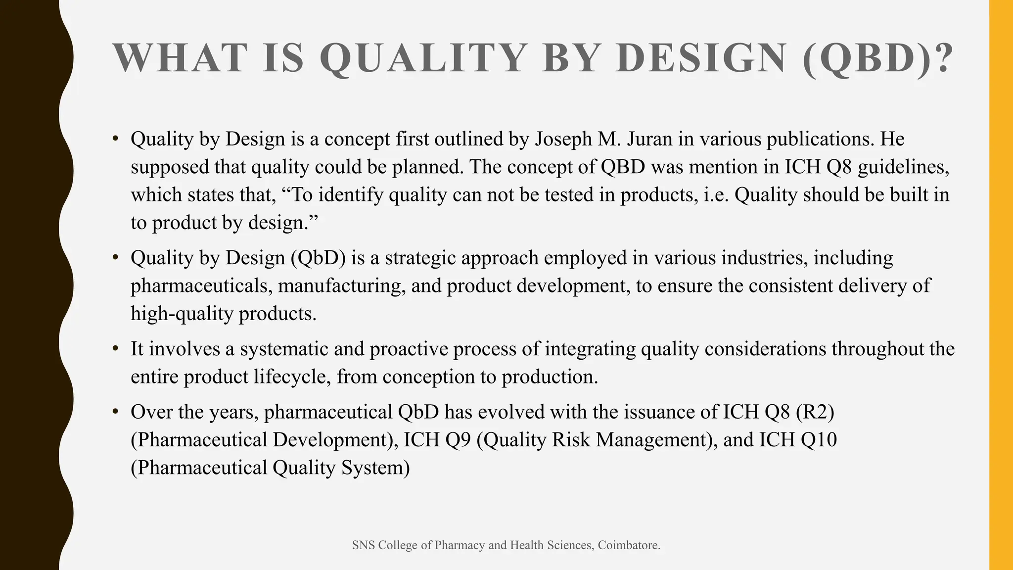 DEFINITION,PRINCIPLE, OBJECTIVES, ELEMENTS AND TOOLS OF QUALITY BY DESIGN (QbD).pptx