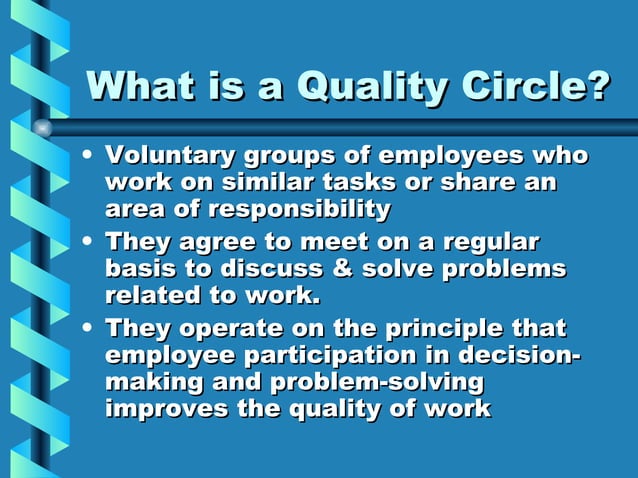 Quality circles | PPT | Business | Business and Finance