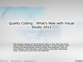 Quality Coding with Visual Studio 2012 | PPTX | Web Development | Internet