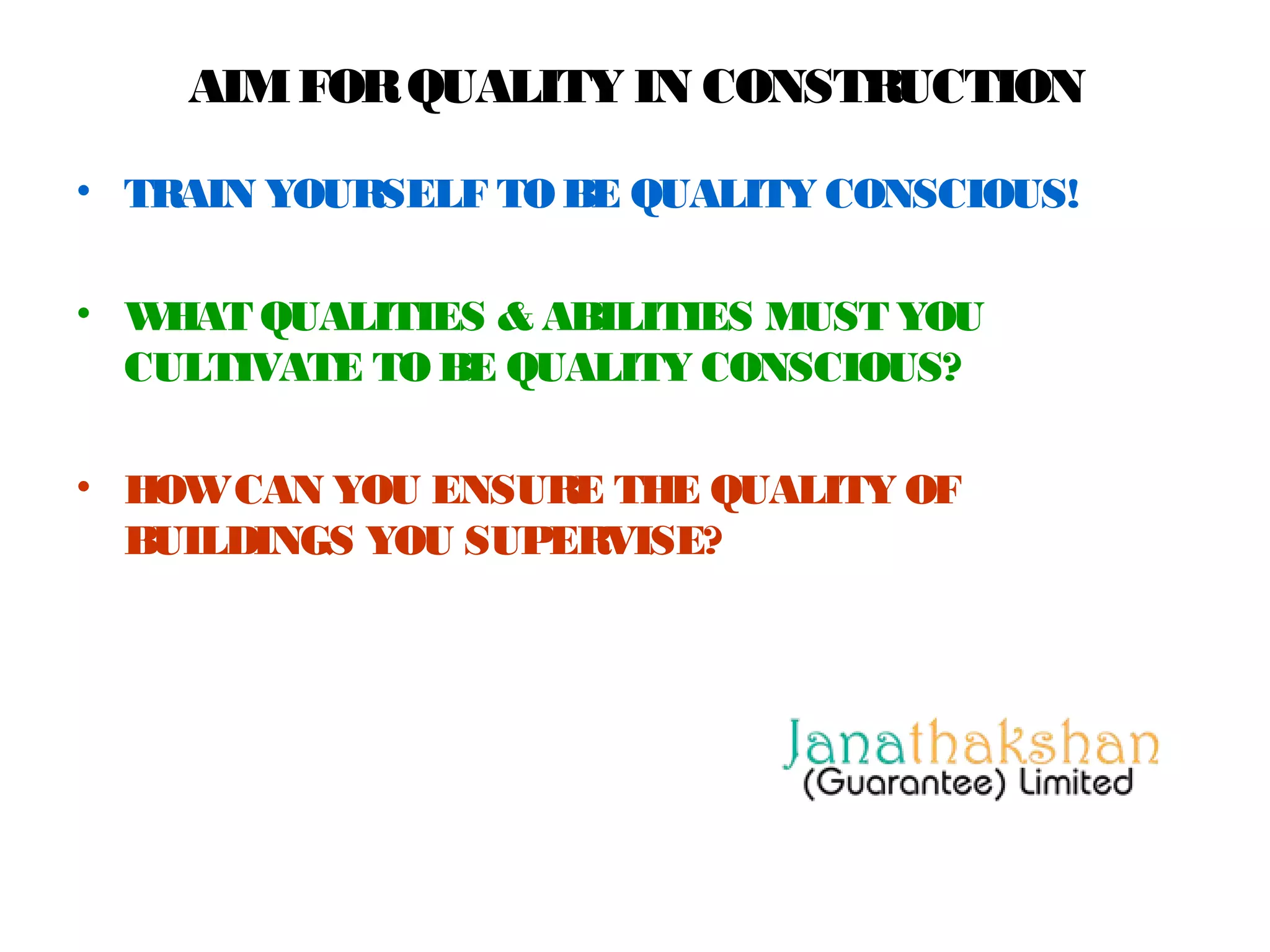 Aim for quality in construction | PPT