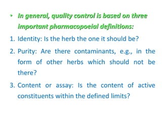 QUALITY CONTROL OF CRUDE DRUGS EVALUATION OF CRUDE DRUGS .pptx