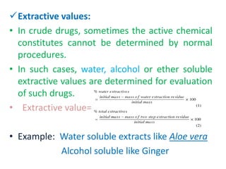 QUALITY CONTROL OF CRUDE DRUGS EVALUATION OF CRUDE DRUGS .pptx