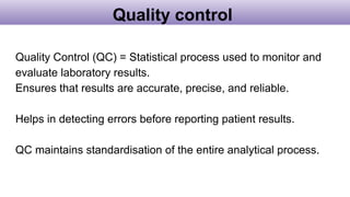 Quality control used in biochemistry analysis | PPTX