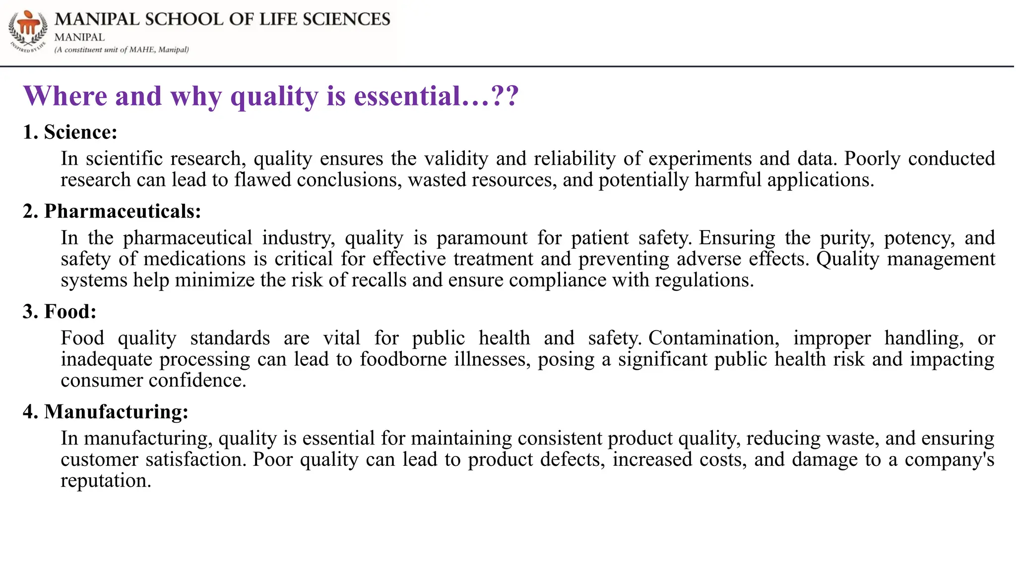 Quality control (Quality control is a process by which entities review ...