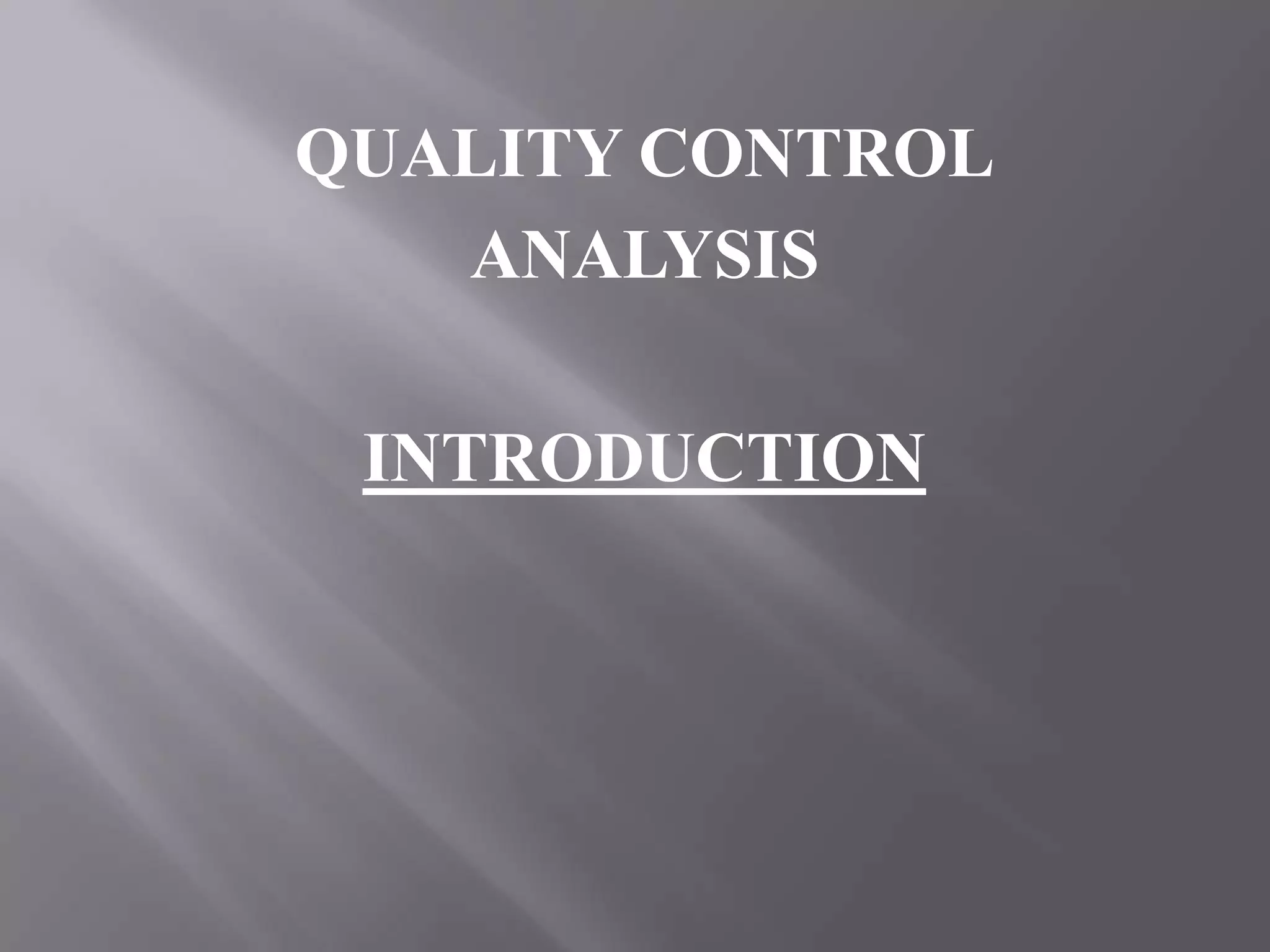 Quality control analysis | PPTX