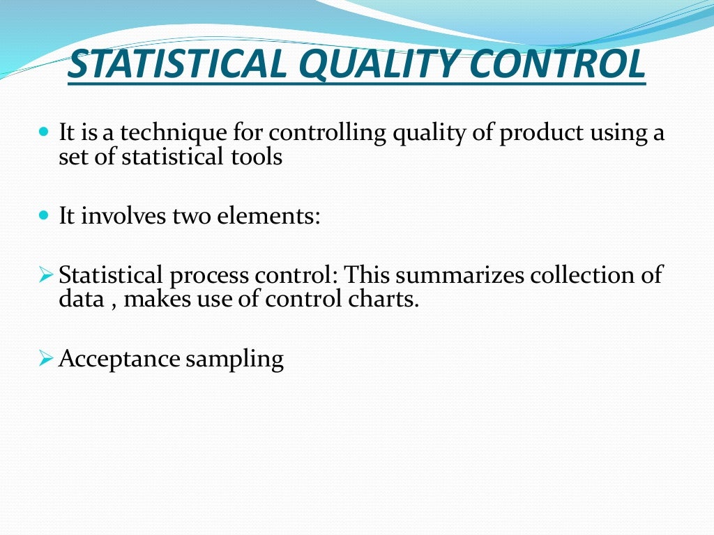 Quality control and inspection