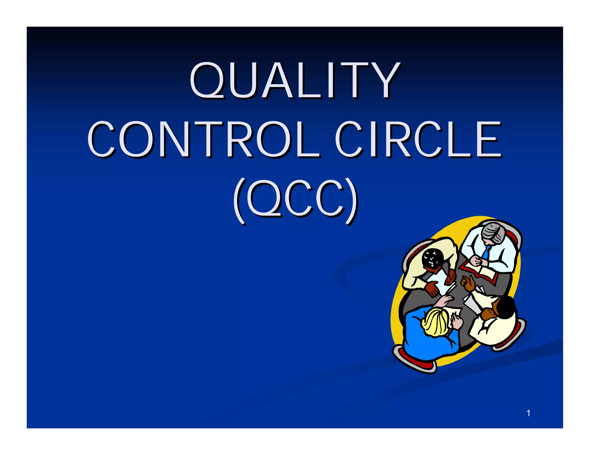 Quality control circle (qcc) | PDF