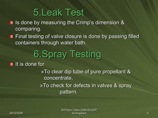 Quality control evaluation of aerosol PPT
